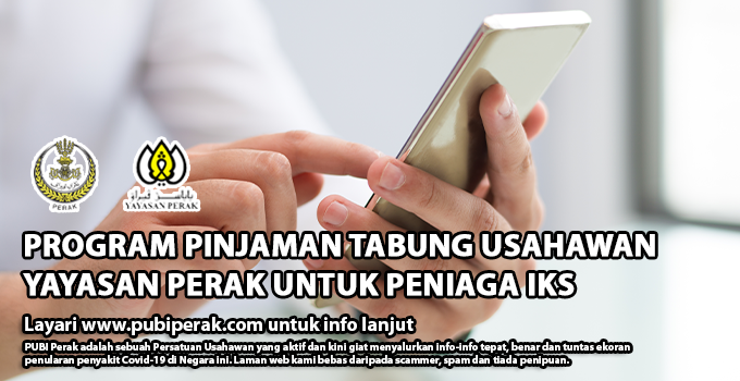 Program Pinjaman Tabung Usahawan Yayasan Perak Untuk Peniaga IKS | Info