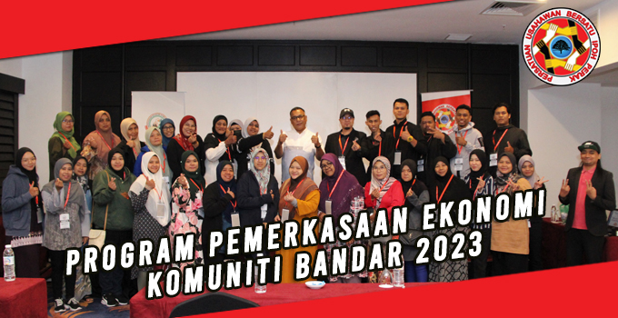 Program Pemerkasaan Ekonomi Komuniti Bandar 2023 | Aktiviti Persatuan