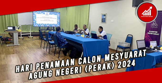 Hari Penamaan Calon Mesyuarat Agung Negeri (Perak) 2024 | Aktiviti Koperasi